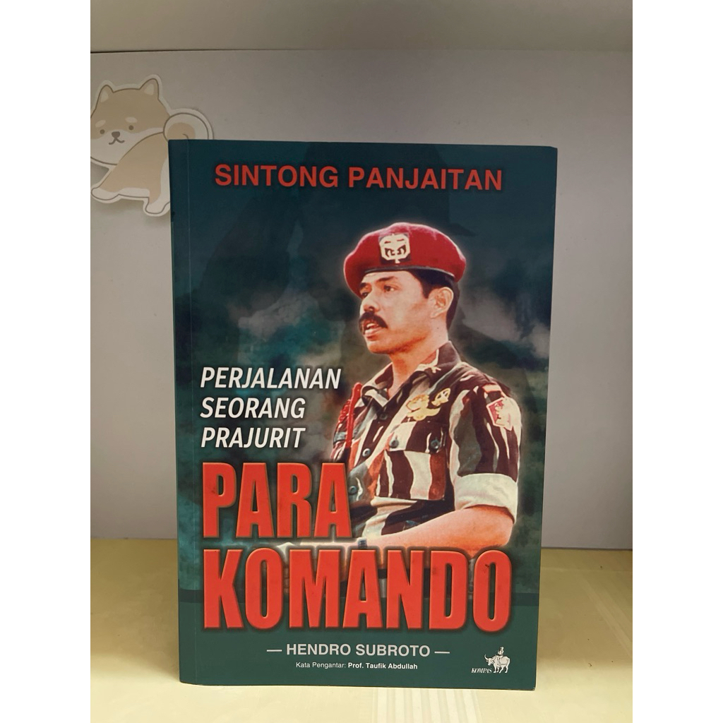 Jual BUKU SINTONG PANJAITAN PERJALANAN SEORANG PRAJURIT PARA KOMANDO ...