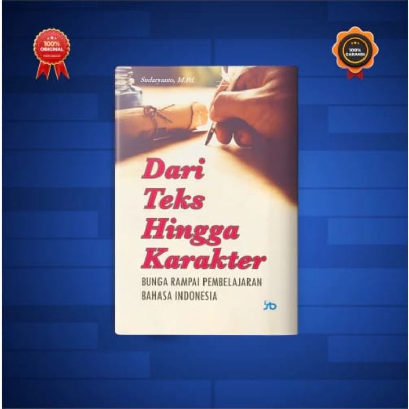 Jual Buku Dari Teks Hingga Karakter: Bunga Rampai Pembelajaran Bahasa ...