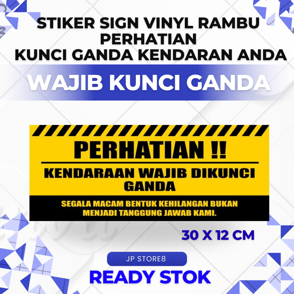 Jual STIKER SIGN RAMBU PERHATIAN WAJIB KUNCI GANDA KENDARAAN ANDA UK 30 ...