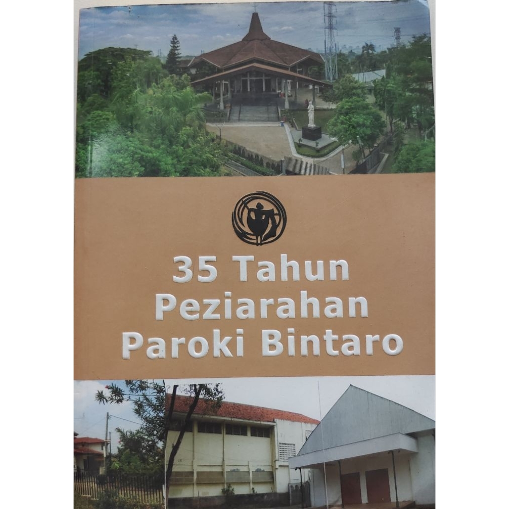 Jual BUKU 35 TAHUN PEZIARAHAN PAROKI BINTARO BEKAS ORIGINAL | Shopee ...