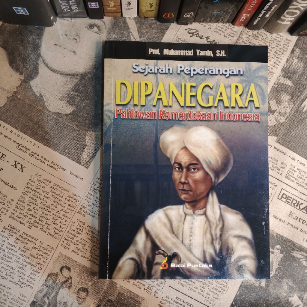 Jual SEJARAH PEPERANGAN DIPANEGARA: Pahlawan Kemerdekaan Indonesia ...