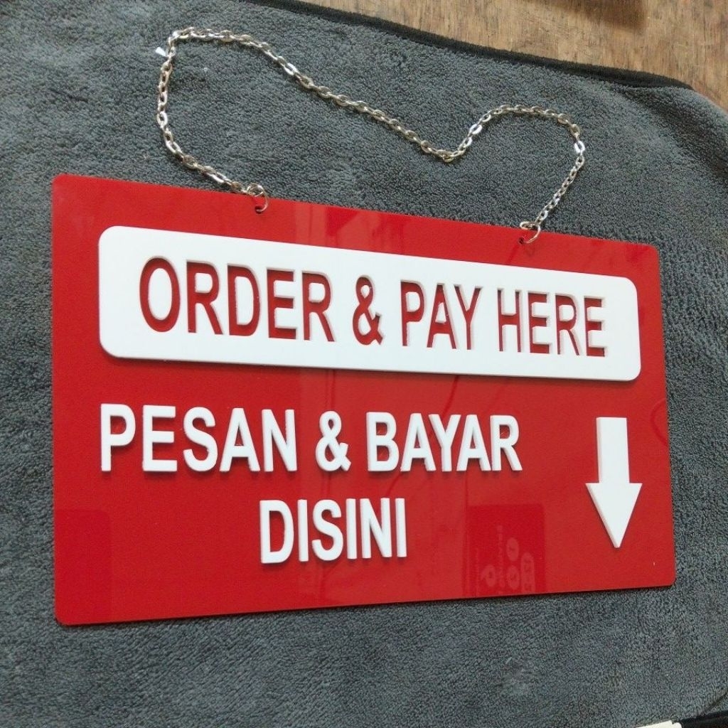 Jual Sign In Order & Pay Here Pesan & Bayar Disini Akrilik Timbul ...