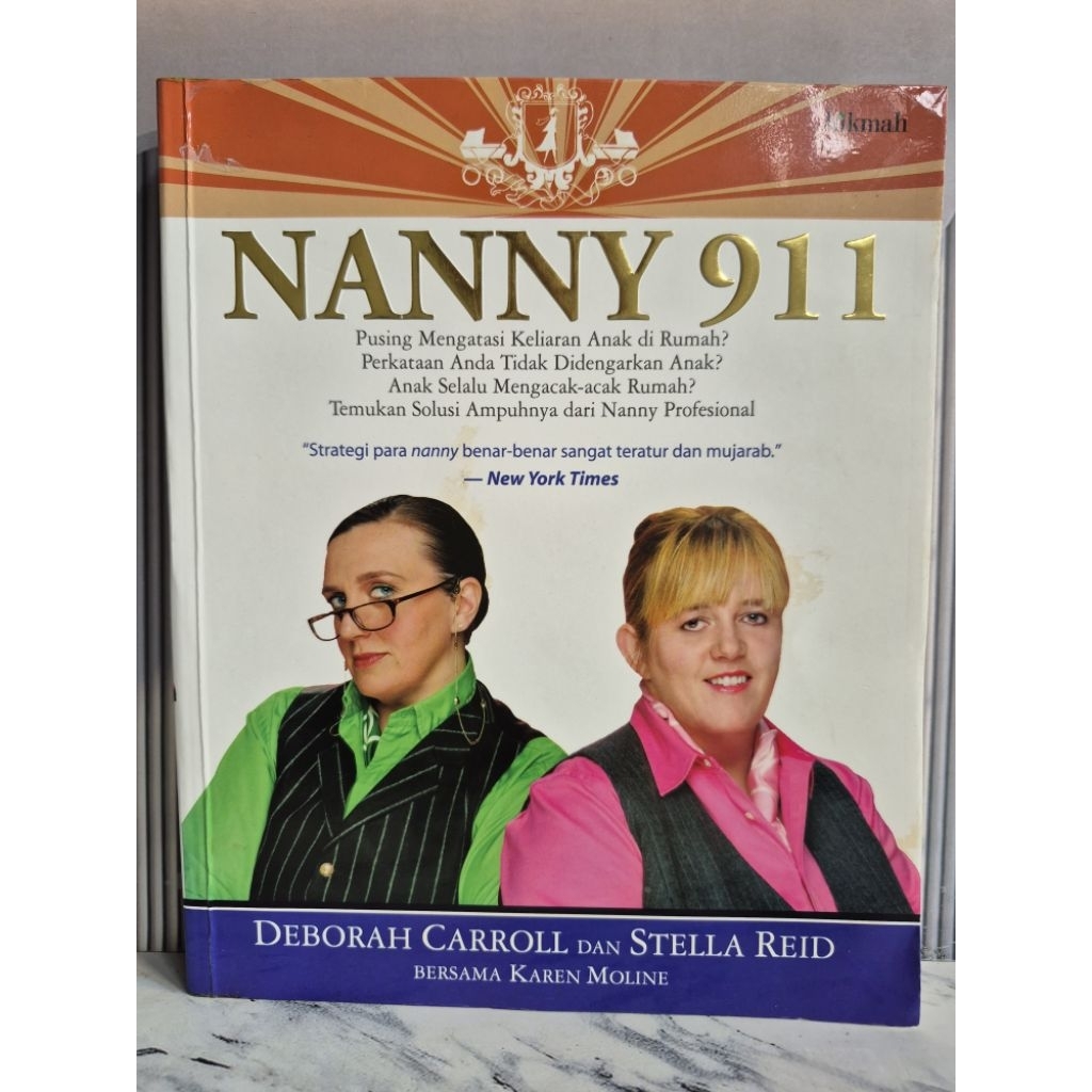 Jual Buku Parenting Nanny 911 oleh Deborah Carrol dan Stella Reid ...
