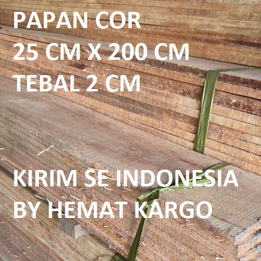 Jual Papan Cor 2 cm x 25 cm x 200 cm / 2 meter 1 mtr Kayu Randu 2 x 25 ...