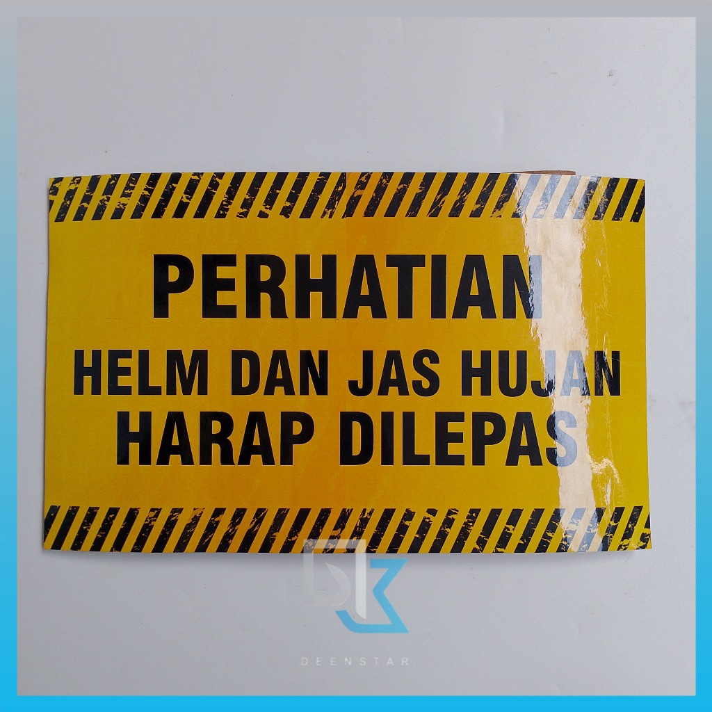 Jual Stiker Perhatian Helm dan Jas Hujan Harap Dilepas, Stiker Toko ...