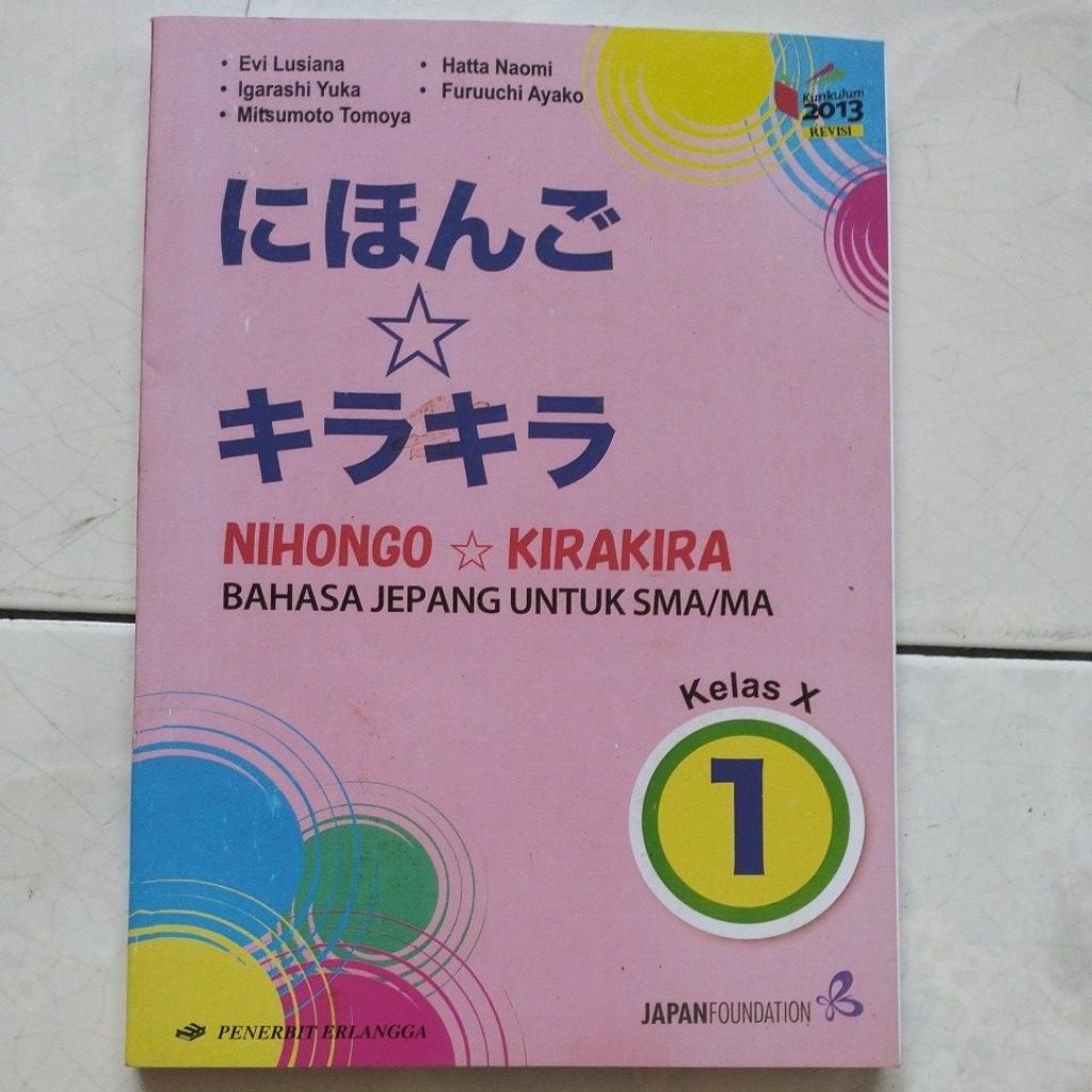 Jual NIHONGO KIRAKIRA BAHASA JEPANG UNTUK SMA/MA By Evi | Shopee Indonesia