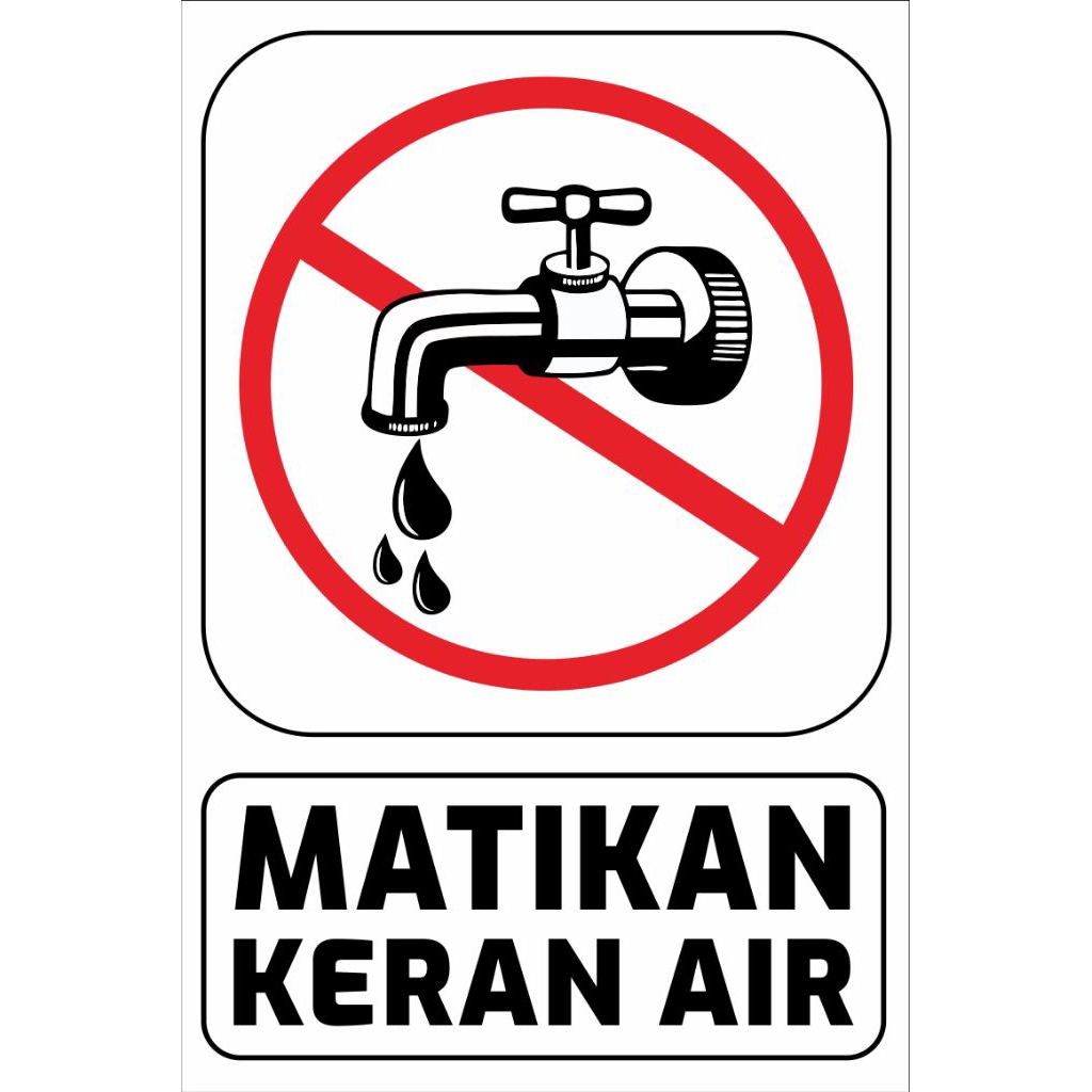 Jual BoyQo Akrilik matikan keran air | Akrilik Papan Tanda matikan ...
