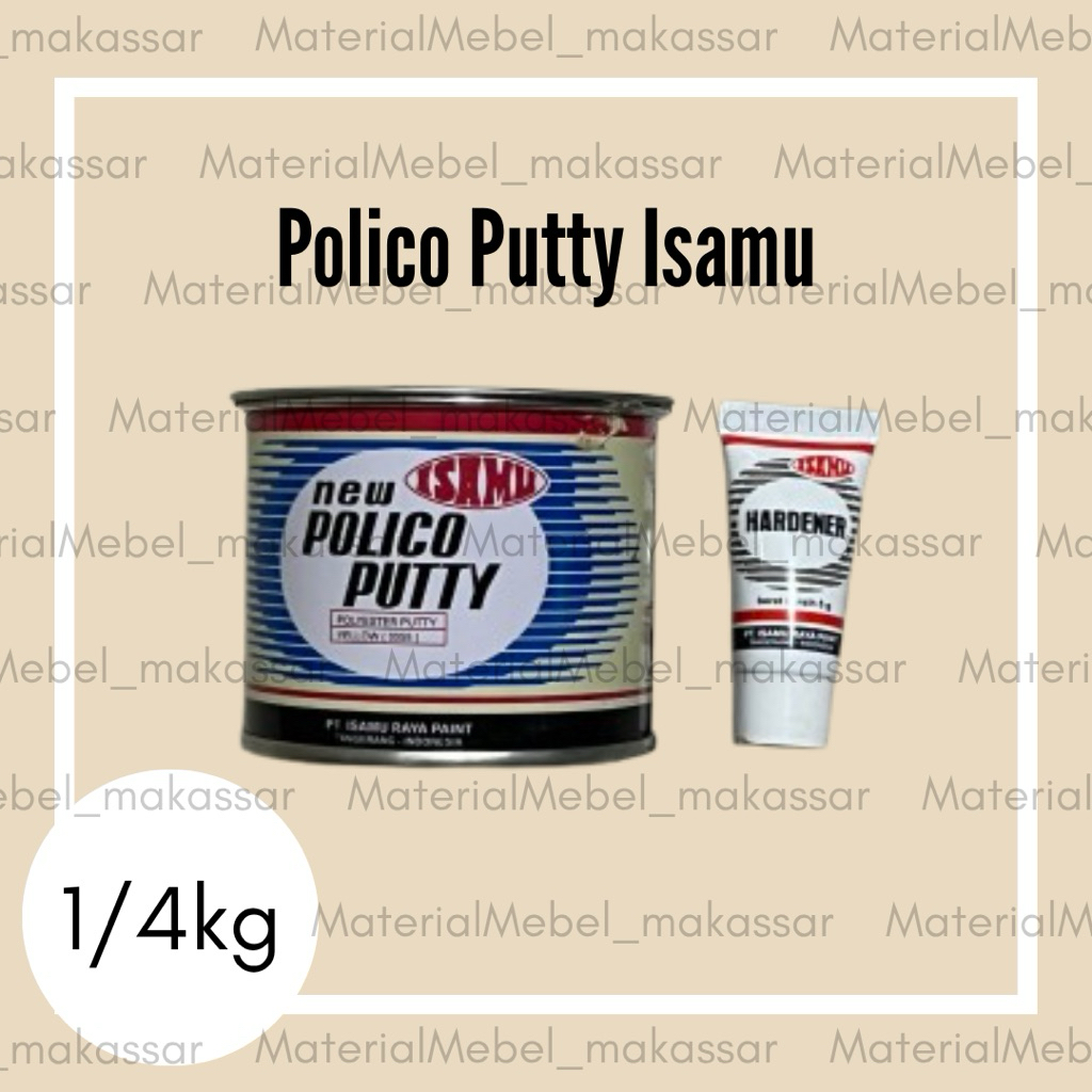 Jual Dempul Kayu Besi ISAMU Polico Putty 1/4kg (250gr) lengkap dengan ...