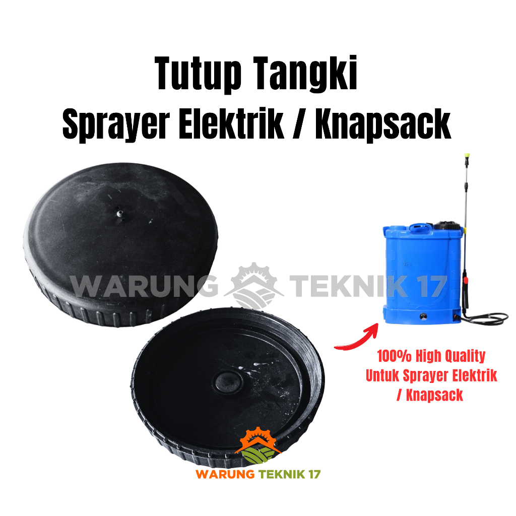 Jual Tutup Tangki / Cap Water Tank Sprayer Elektrik / Knapsack 14 / 16 ...