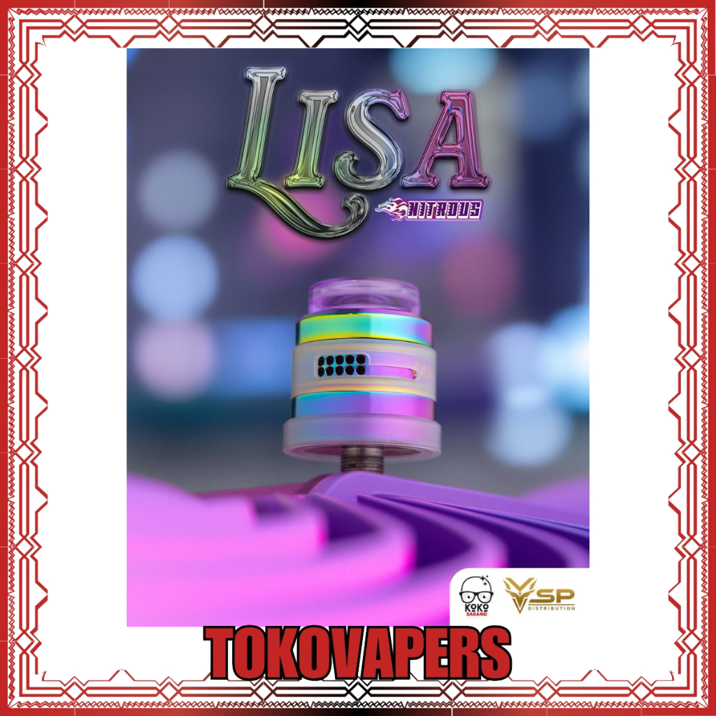Jual NITROUS RDA LISA by KOKO SARANG x VSP DISTRIBUTION 100% Authentic ...