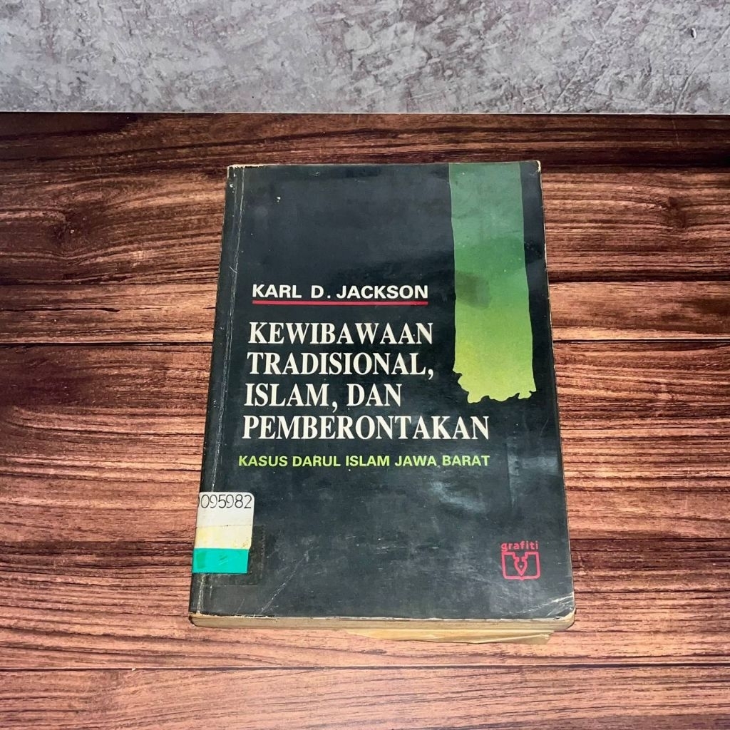 Jual [Buku, Original] Kewibawaan tradisional, Islam, dan Pemberontakan ...
