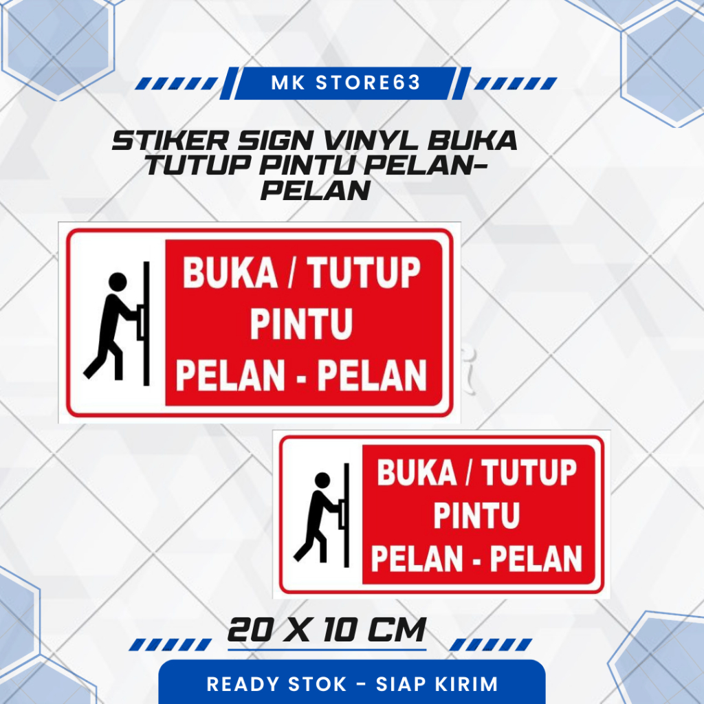 Jual STIKER VINYL BUKA TUTUP PINTU PELAN-PELAN Uk. 20 x 10 CM SIGN ...