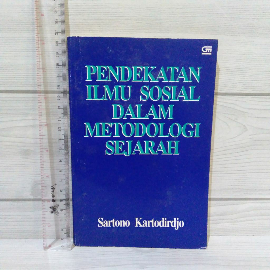 Jual Pendekatan Ilmu Sosial Dalam Metodologi Sejarah By Sartono ...