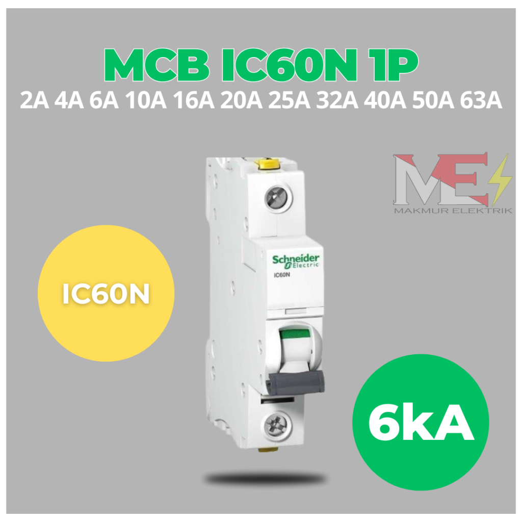 Jual MCB 1P SCHNEIDER IC60N 1 PHASE 2A 4A 6A 10A 16A 20A 25A 32A 40A ...