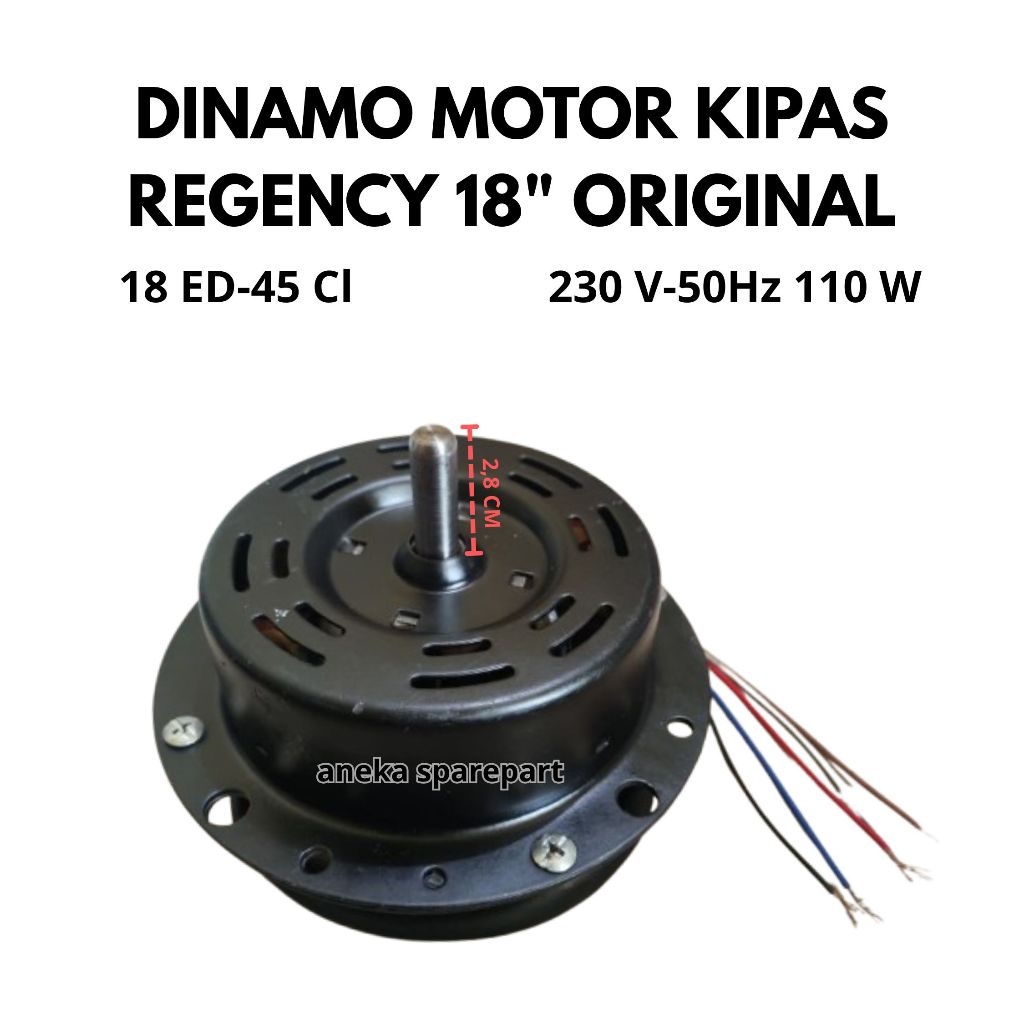 Jual DINAMO MOTOR KIPAS REGENCY 18 ED-45 CI ORIGINAL | Shopee Indonesia
