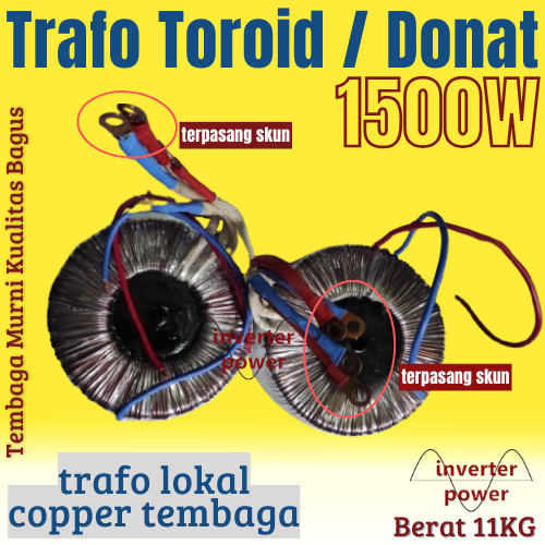 Jual Inverter Power Trafo Toroid Donat 1500Watt Tembaga Spesifikasi ...