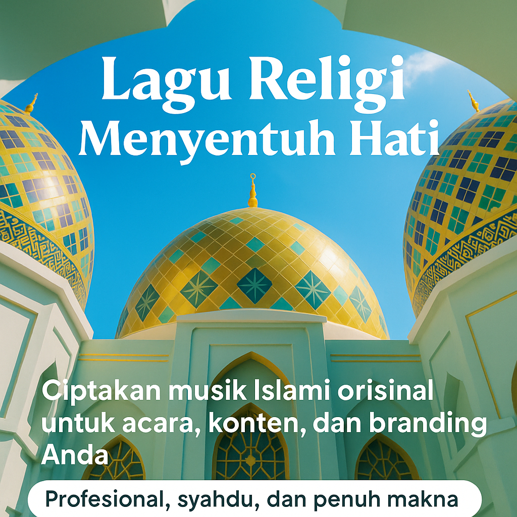 Jual Jasa Pembuatan Lagu Religi yang Menyentuh Hati dan Penuh Makna ...