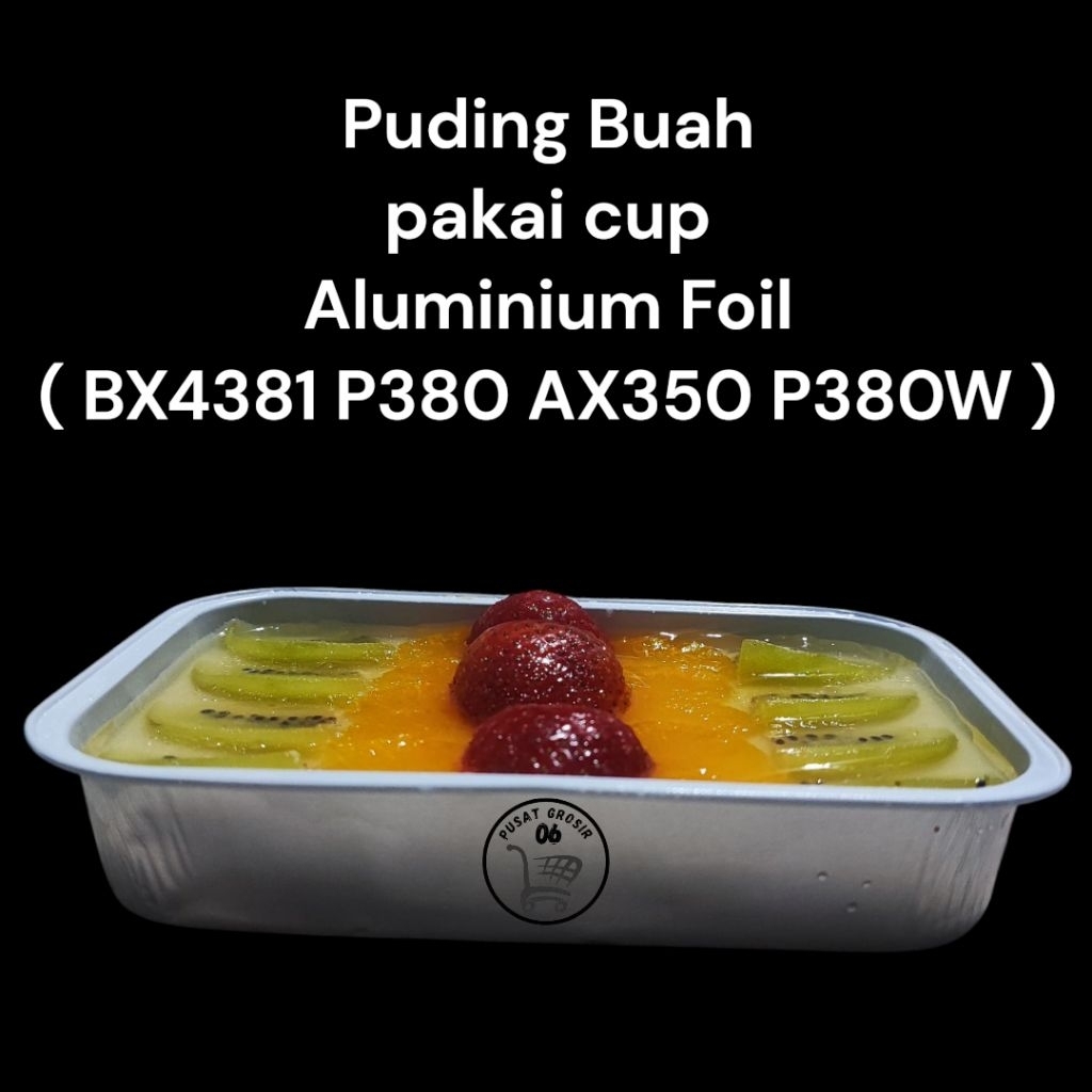 Jual ( P380 - 380 ML ) 1 Pack 100 pcs ALUTRAY Aluminium foil Cup Dimsum ...