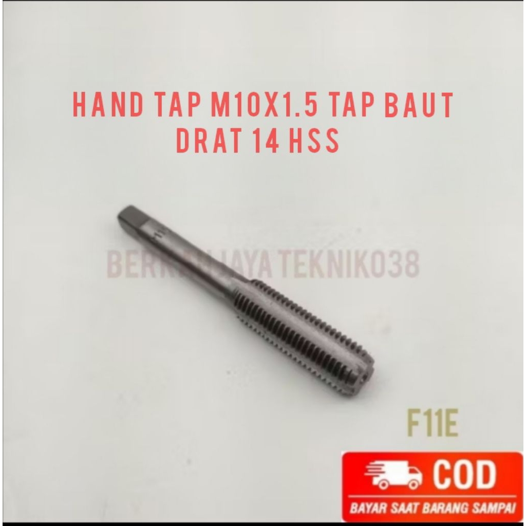 Jual Hand Tap M10x1.5 Tap Baut Drat 14 HSS Bukan Yamawa OSG | Shopee ...