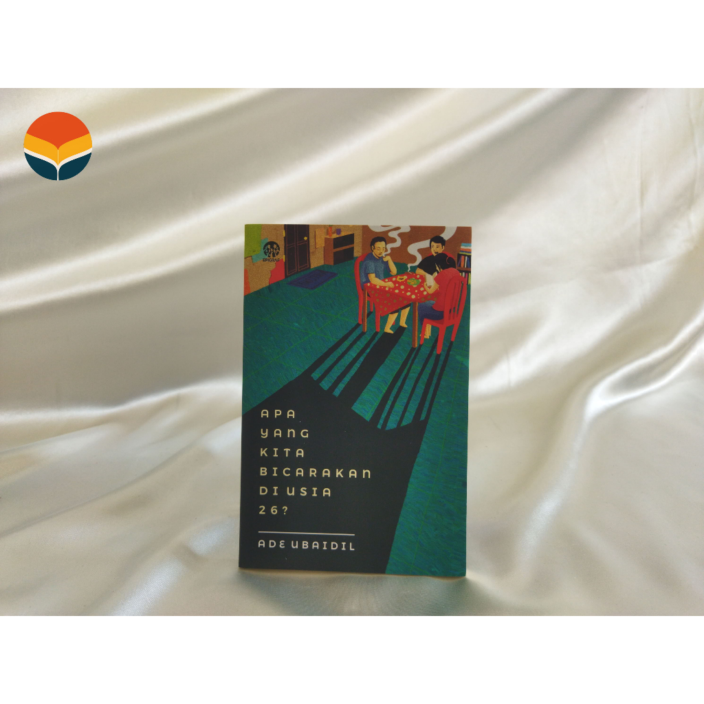 Jual Apa yang Kita Bicarakan Di Usia 26? - Ade Ubaidil - [Epigraf] | Shopee Indonesia