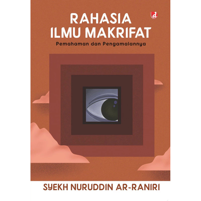Jual Buku Rahasia Ilmu Makrifat - Syekh Nuruddin ar-Raniri - DIVA Press ...