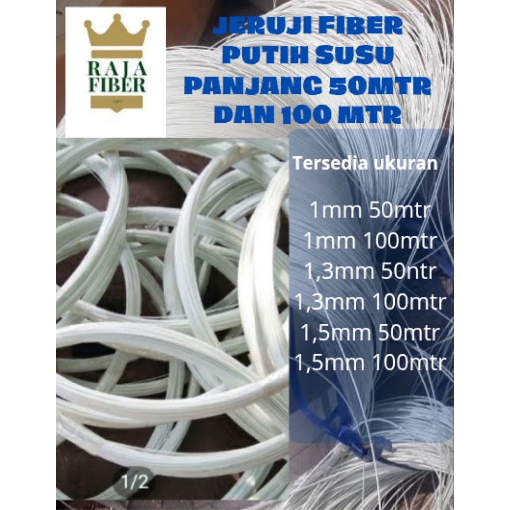 Jual jeruji fiber putih susu panjang 50mtr dan 100mtr ukuran 1mm 1,3mm ...