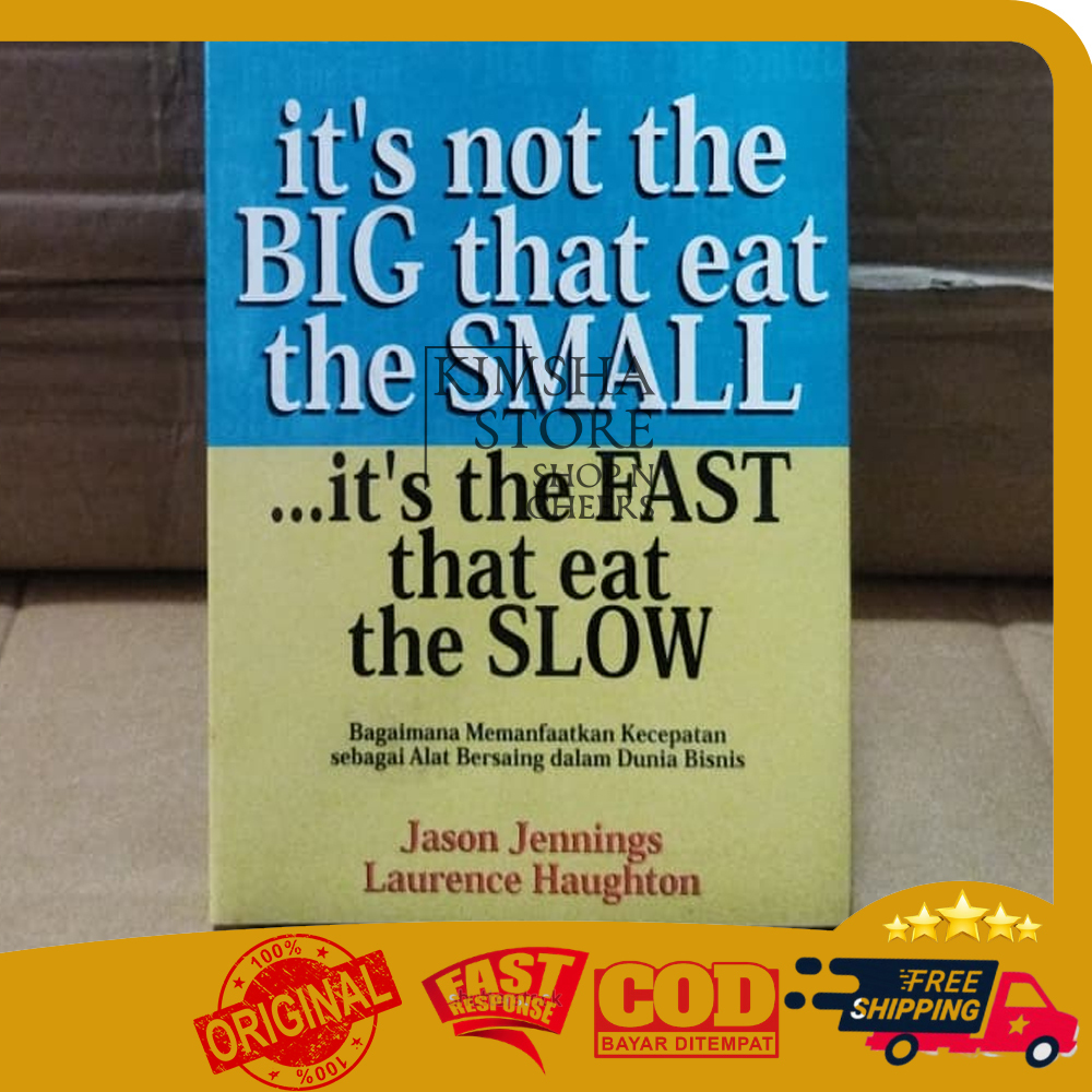 Jual Buku It's Not The Big That Eat The Small It's the Fast that Eat ...