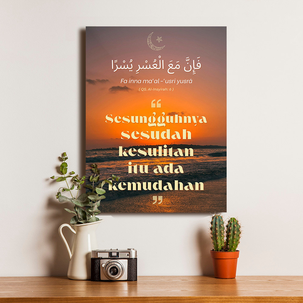 Jual Poster Quote Islam Kata Bijak Sesungguhnya Sesudah Kesulitan Ada ...