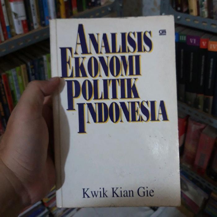 Jual buku analisis ekonomi politik indonesia plus ttd kwik kian gie langka | Shopee Indonesia