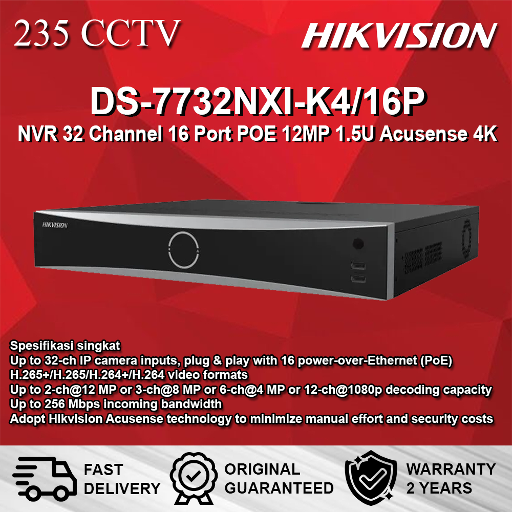 Jual DS-7732NXI-K4/16P HIKVISION NVR 32 Channel 16 Port POE 12MP 1.5U Acusense 4k | Shopee Indonesia