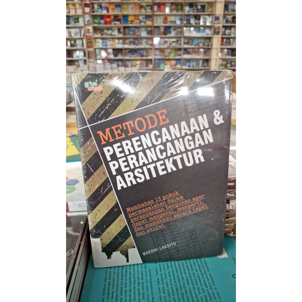 Jual Metode Perencanaan dan Perancangan Arsitektur-Boedhi Laksito ...
