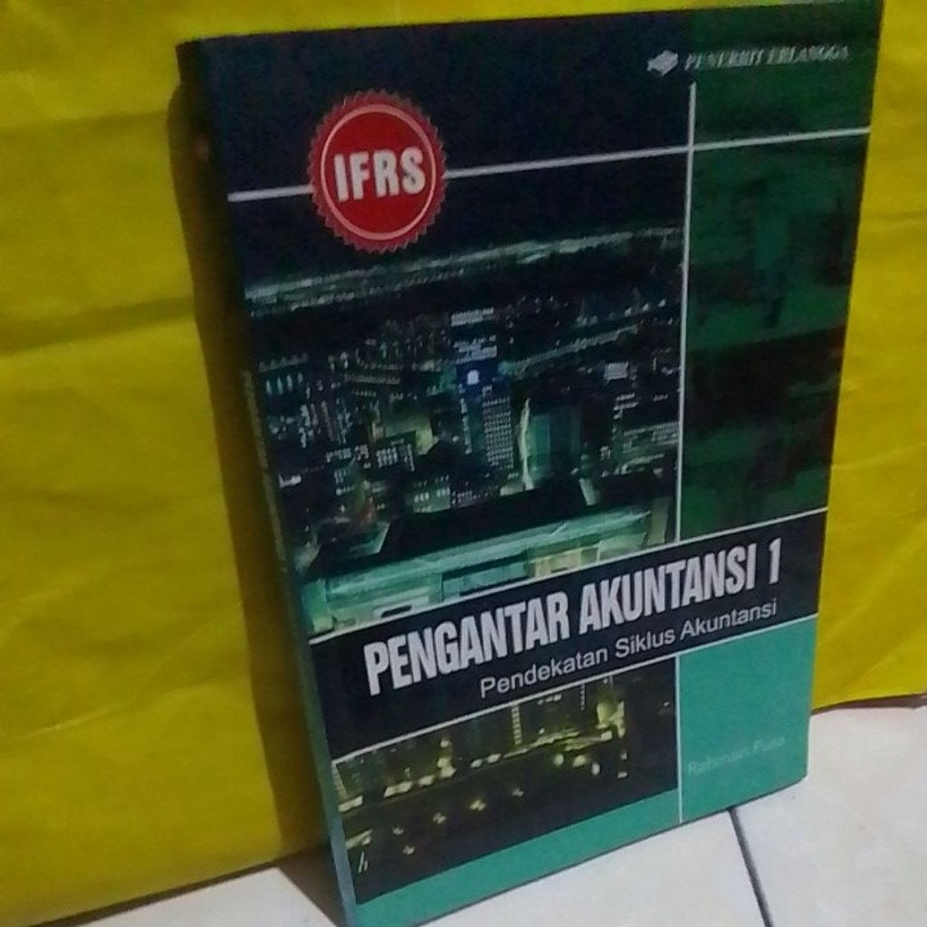 Jual ORIGINAL / buku pengantar akuntansi 1 IFRS ( pendekatan Siklus akuntansi ) | Shopee Indonesia