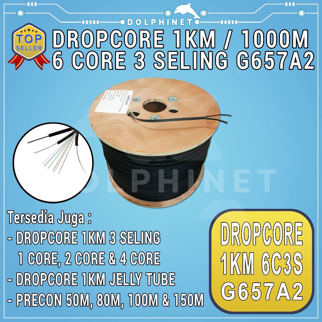 Jual Kabel Dropcore Fiber Optic 6 Core 3 Seling 1KM Best Quality Core ...