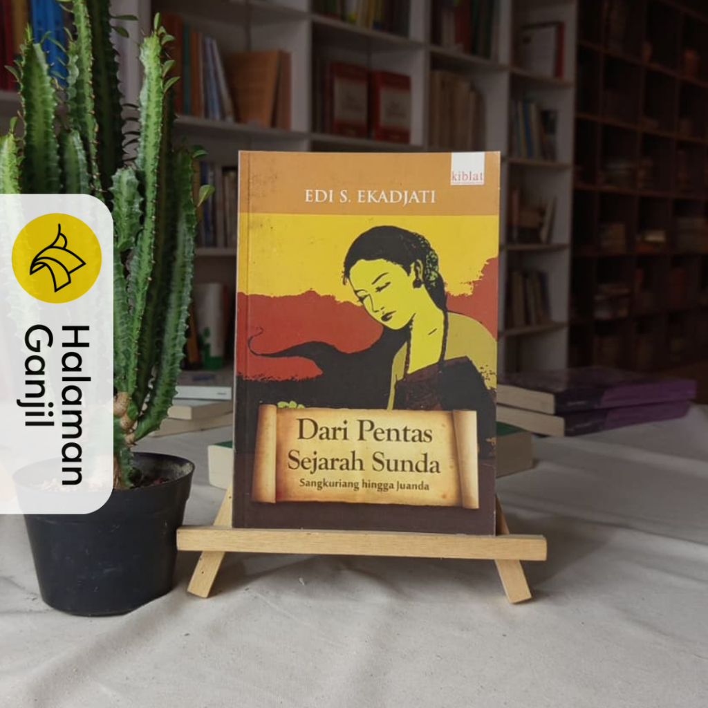 Jual Dari Pentas Sejarah Sunda : Sangkuriang Hingga Juanda - Edi S ...
