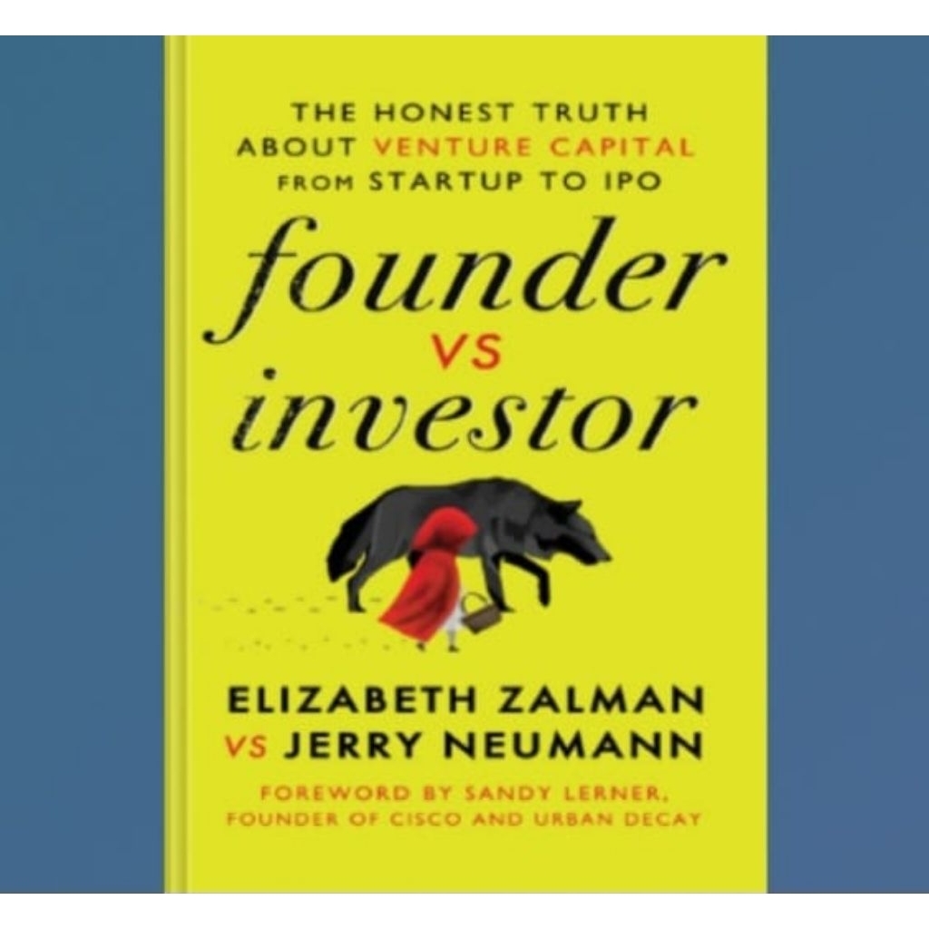Jual Buku Founder vs Investor: The Honest Truth About Venture Capital ...