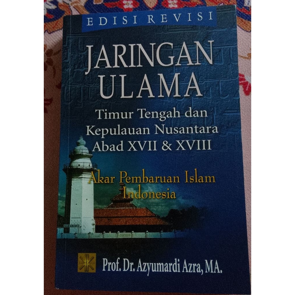 Jual Jaringan Ulama Timur Tengah dan Kepulauan Nusantara | Shopee Indonesia