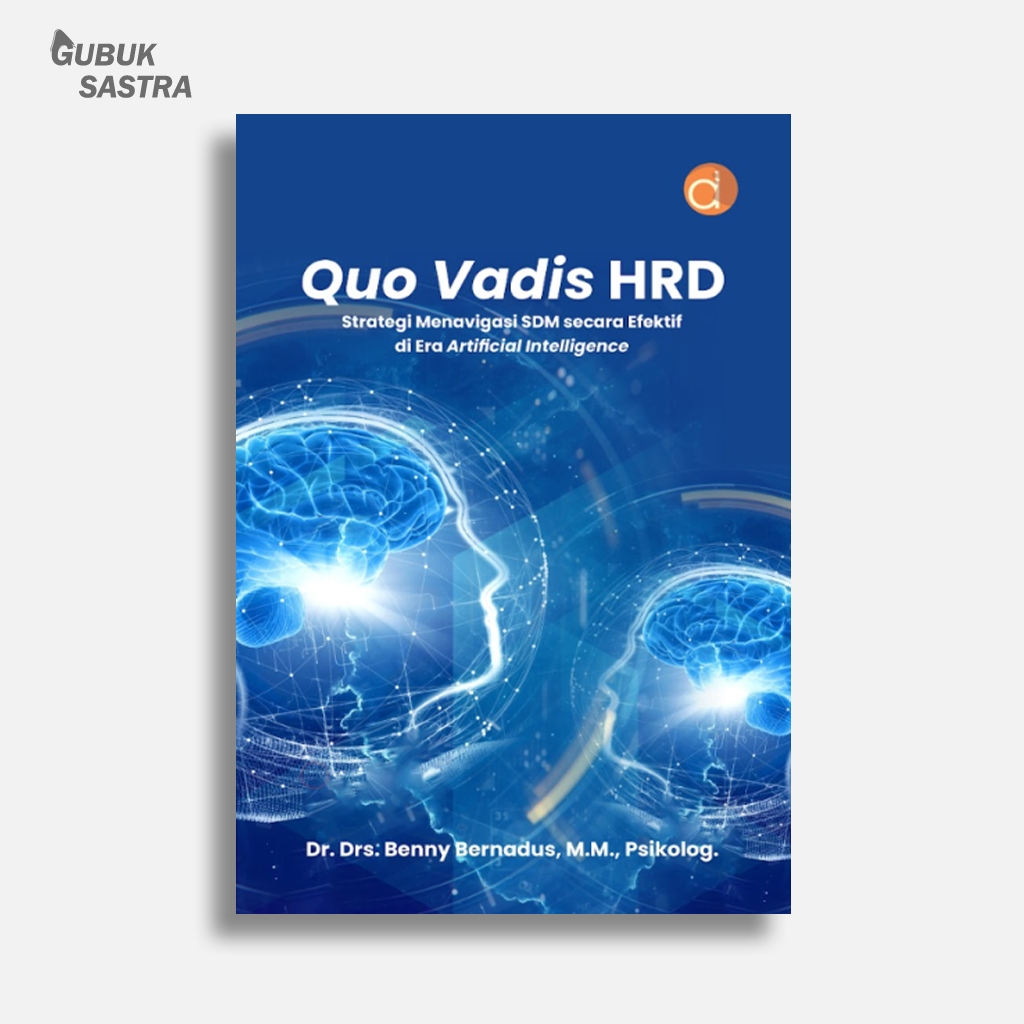Jual Buku Quo Vadis HRD: Strategi Menavigasi SDM Secara Efektif di Era ...
