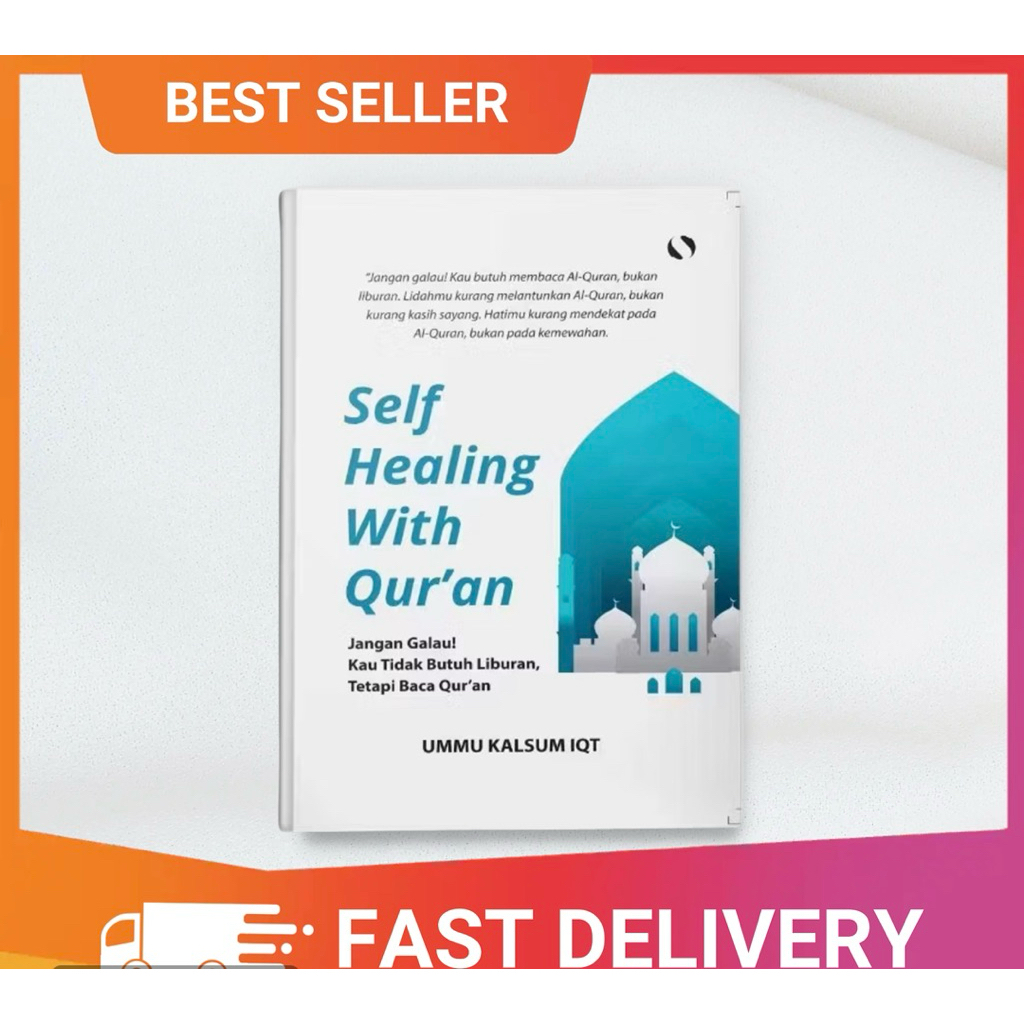 Jual Buku SELF HEALING WIHT QURAN ~ Jangan galau kita tidak Butuh ...