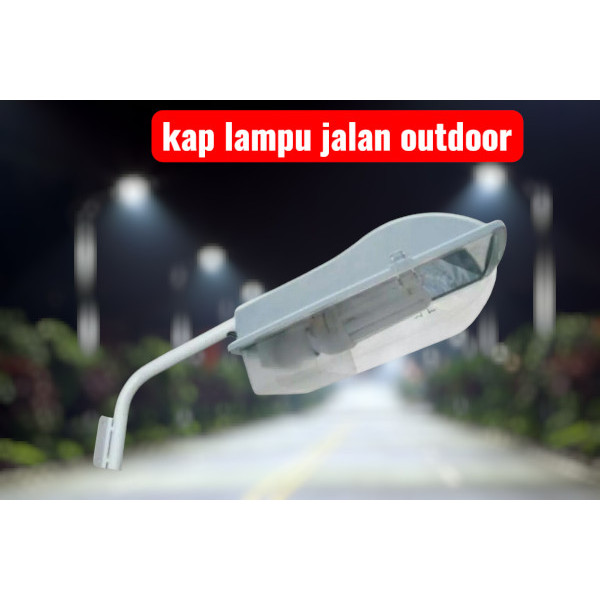 Jual Kap lampu Penerangan Jalan PJU Waterproof outdoor fitting E27 ...