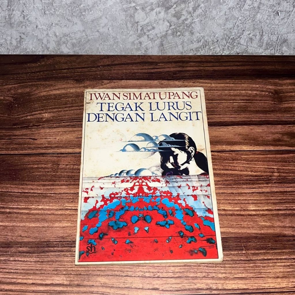 Jual [Buku, Original] Tegak Lurus dengan Langit - Iwan Simatupang ...