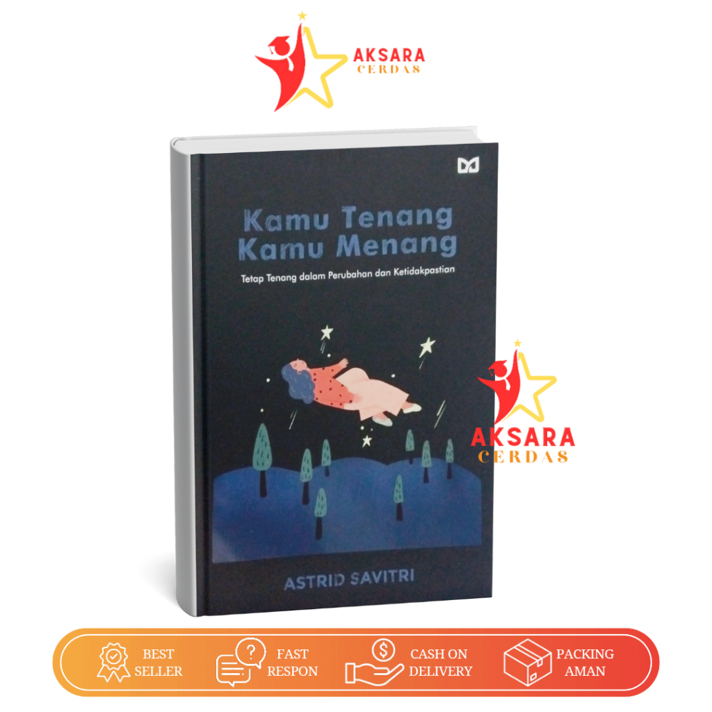 Jual Buku Kamu Tenang Kamu Menang Tetap Tenang dalam Perubahan dan ...