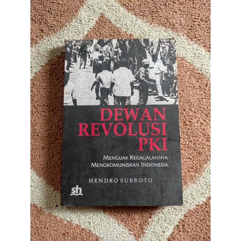 Jual Buku Murah Original Dewan Revolusi PKI Menguak Kegagalannya ...