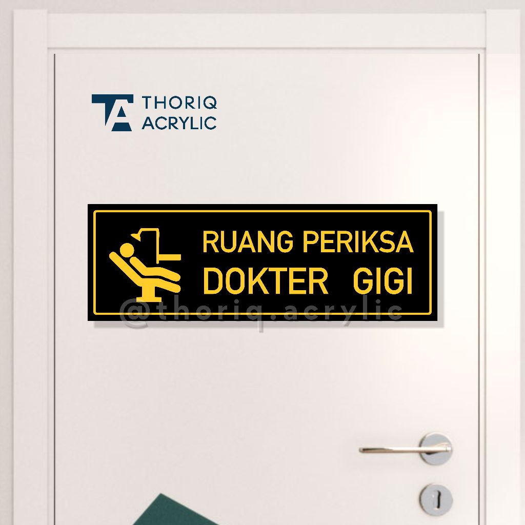 Jual Sign Acrylic Ruang Periksa Dokter Gigi | Akrilik DOKTER GIGI ...