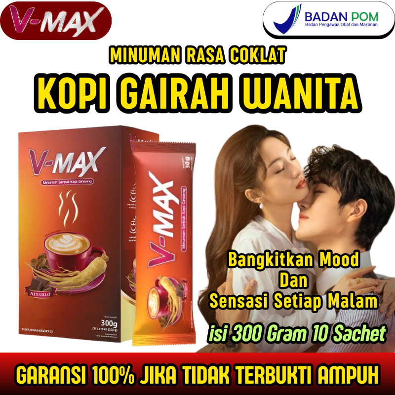 Jual V-MAX Kopi Penambah Gairah Wanita Rasa Coklat Dan Gula Aren Halal ...