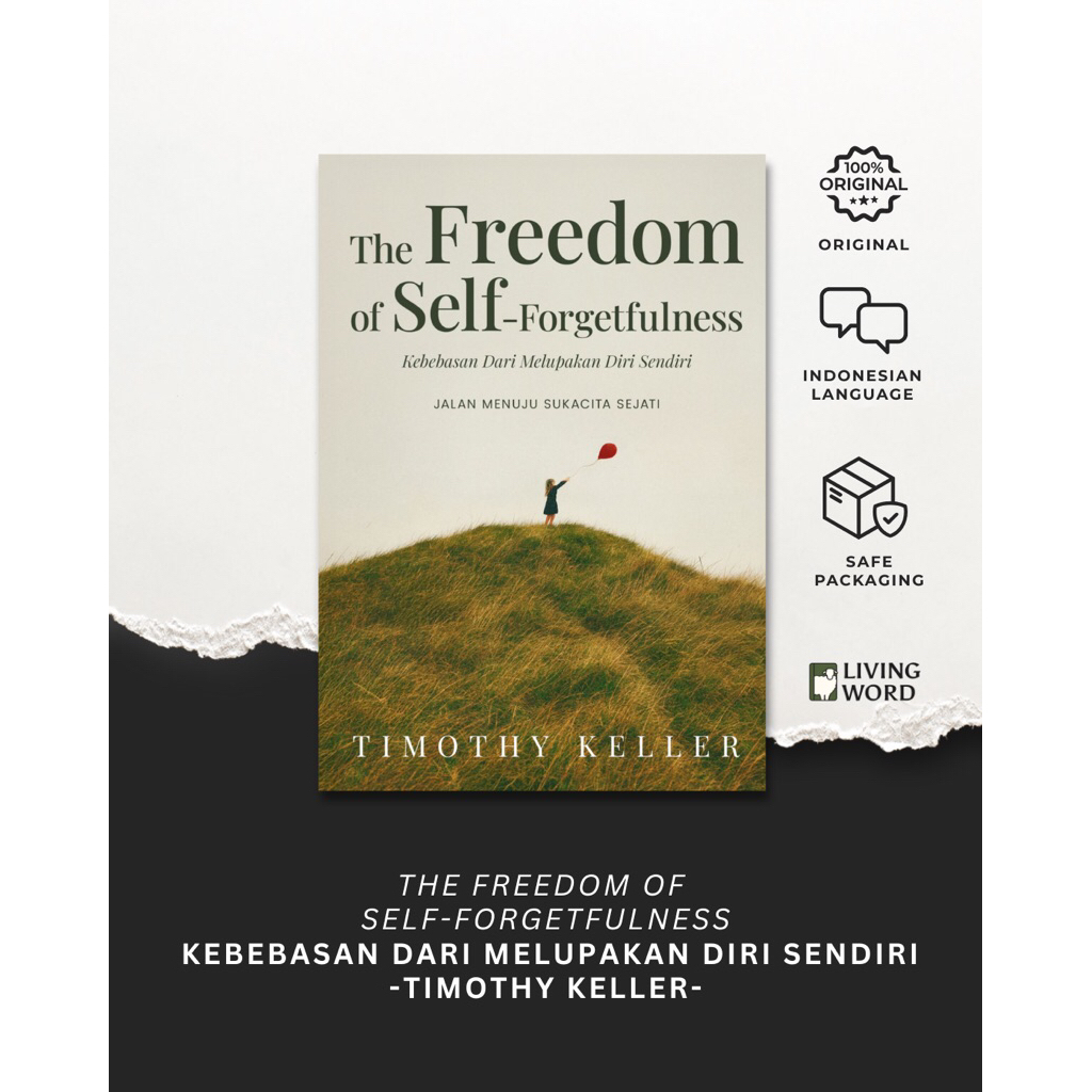 Jual Timothy Keller - The Freedom of Self Forgetfulness (Indonesia ...