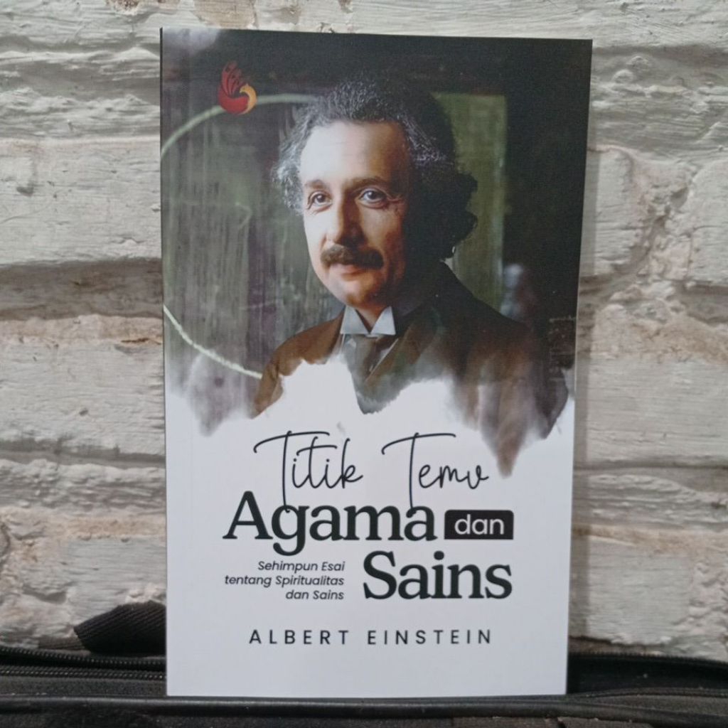 Jual Buku Titik Temu Agama dan Sains: Sehimpun Esai tentang ...