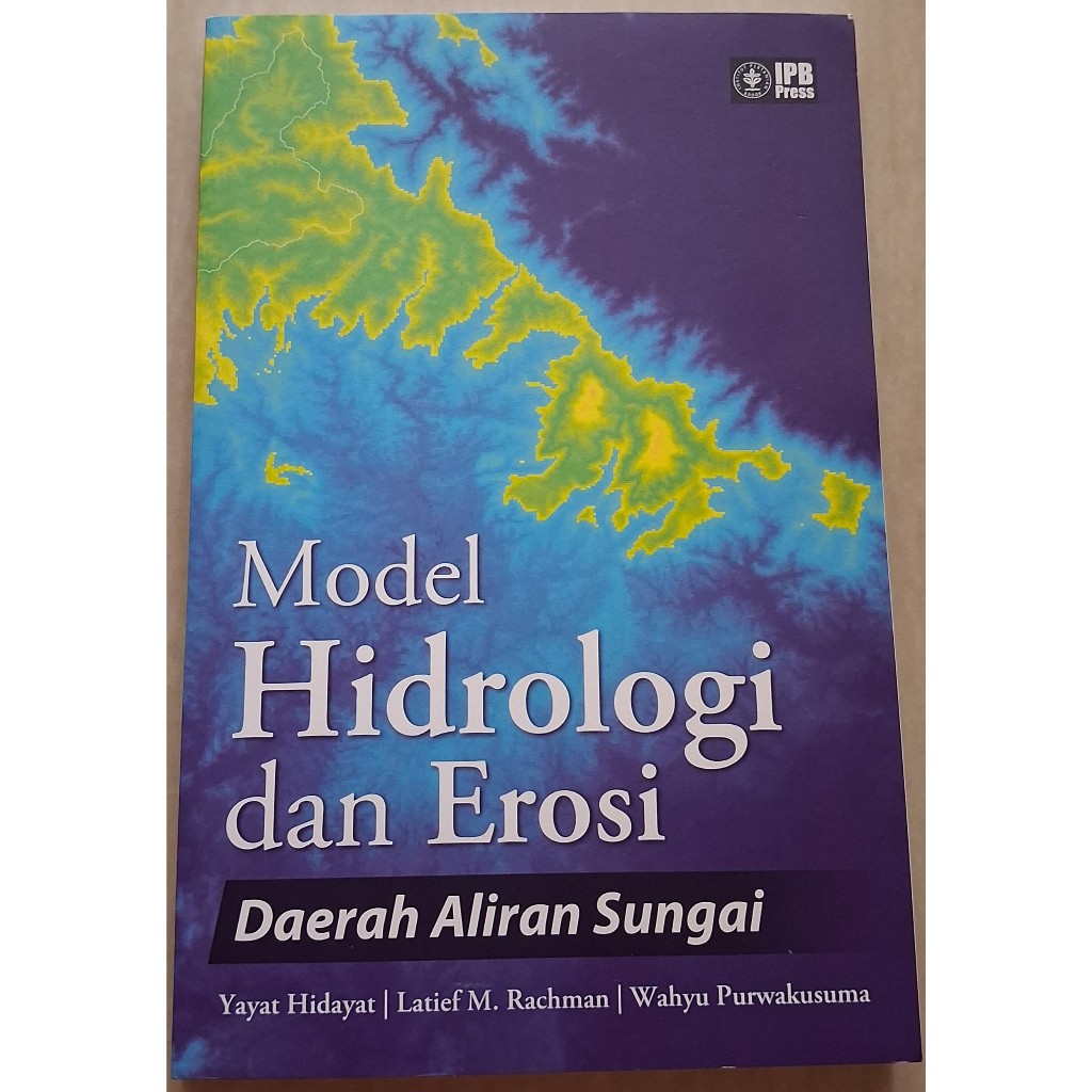 Jual Buku Model Hidrologi dan Erosi Daerah Aliran Sungai Original Asli ...