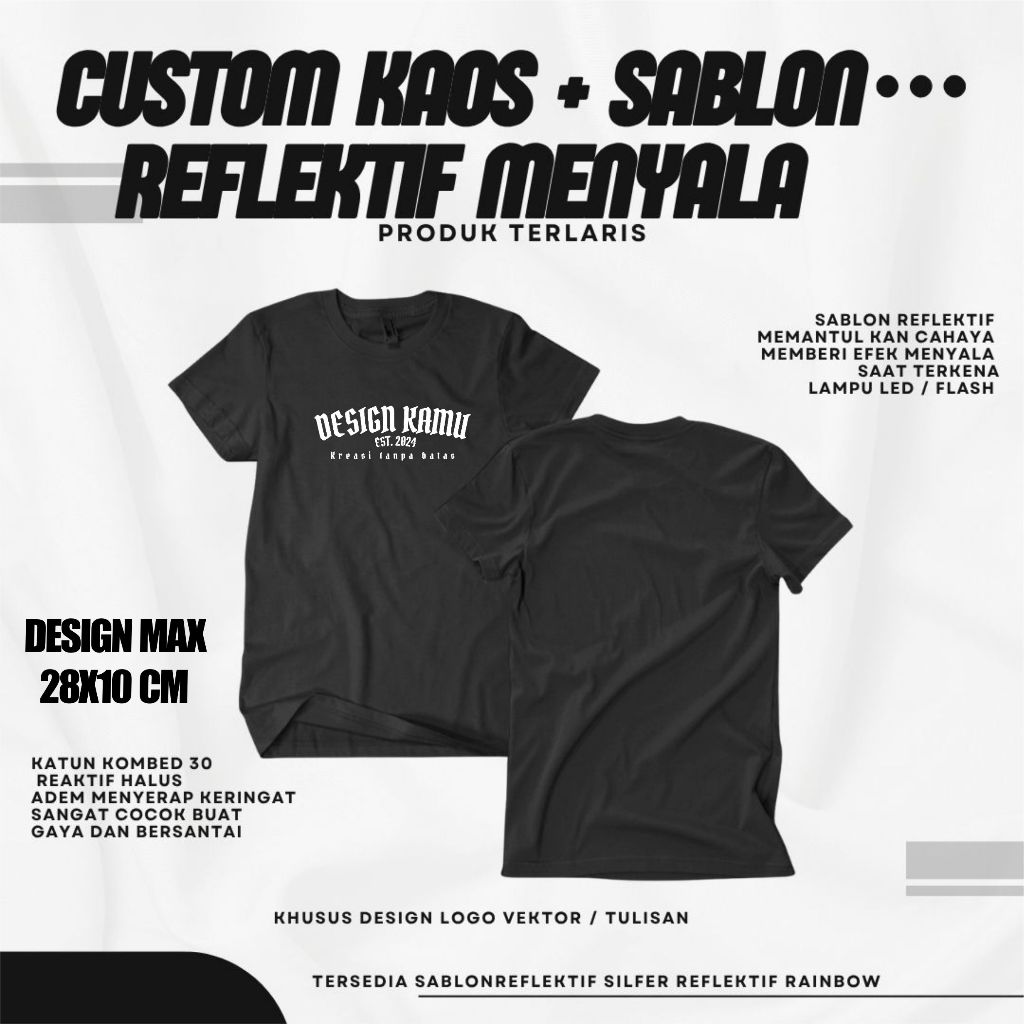 Jual Custom Kaos + sablon Reflektif Menyala Proses cepat tanpa minimal ...