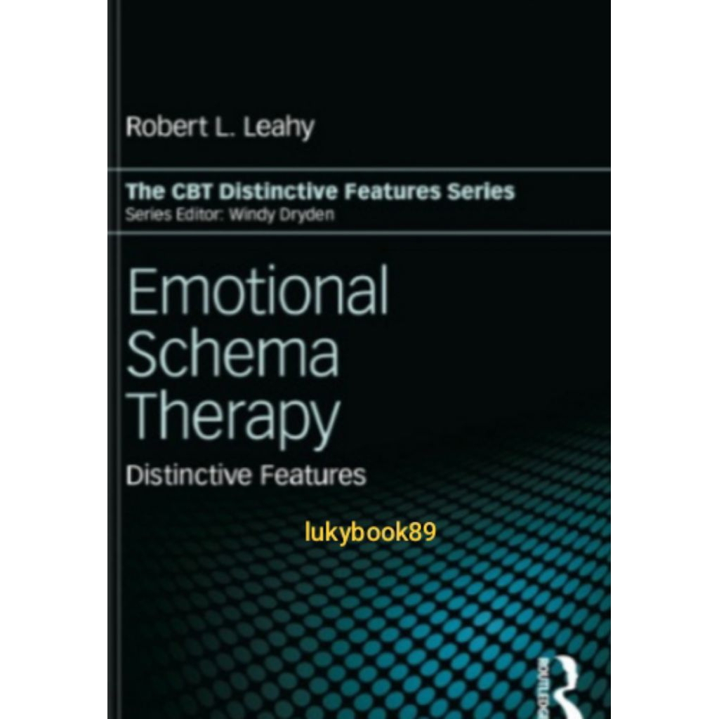 Jual Buku Emotional Schema Therapy: Distinctive Features | Shopee Indonesia