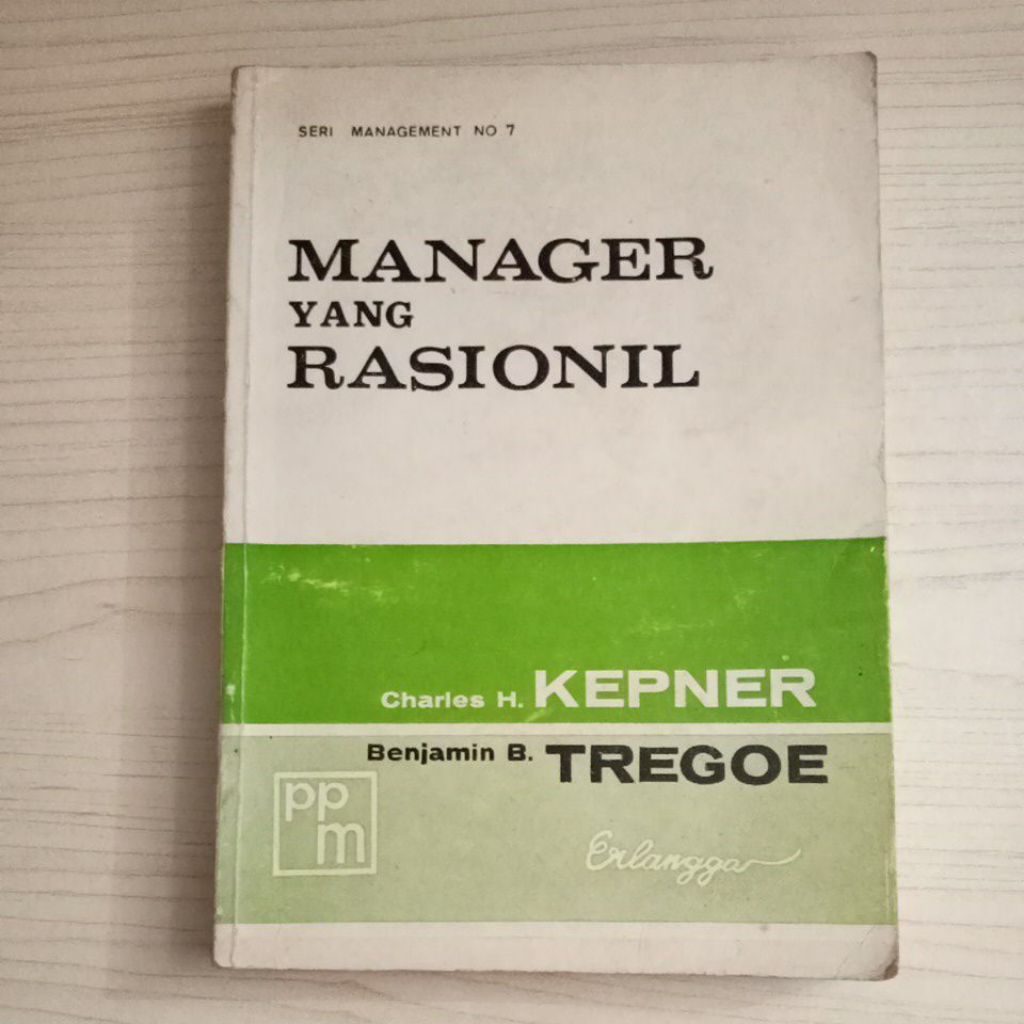 Jual BUKU MANAGER YANG RASIONIL OLEH CHARLES H KEPNER DAN BENJAMIN B ...
